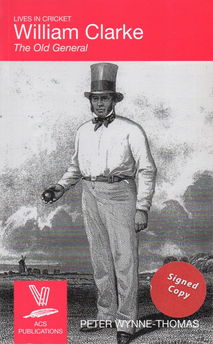 William Clarke: the Old General by Peter Wynne-Thomas - Nottingham Books
